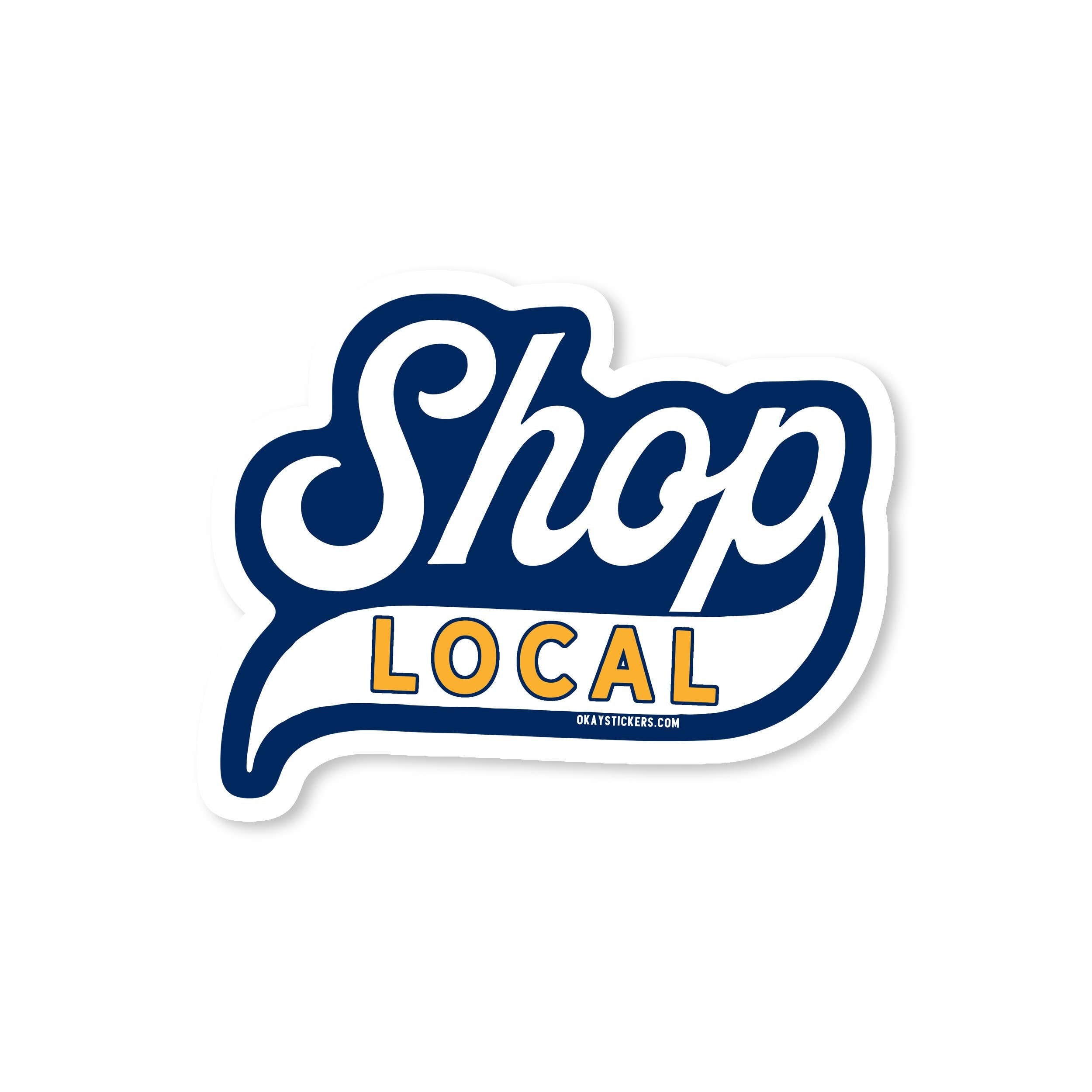 Shop Local Sticker | The Urban Farmhouse